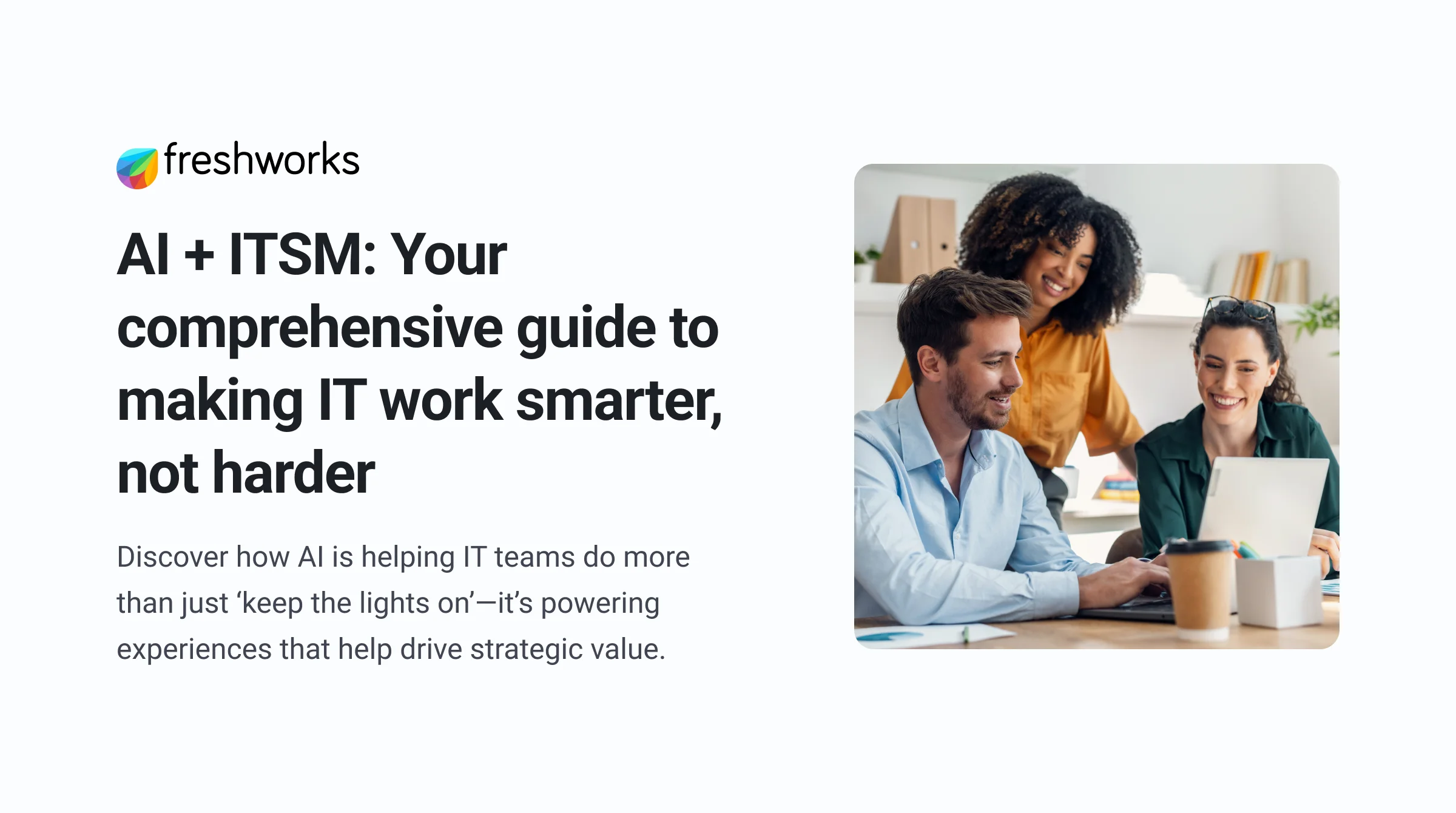 AI + ITSM: The Ultimate Guide to Smarter, More Efficient IT Operations