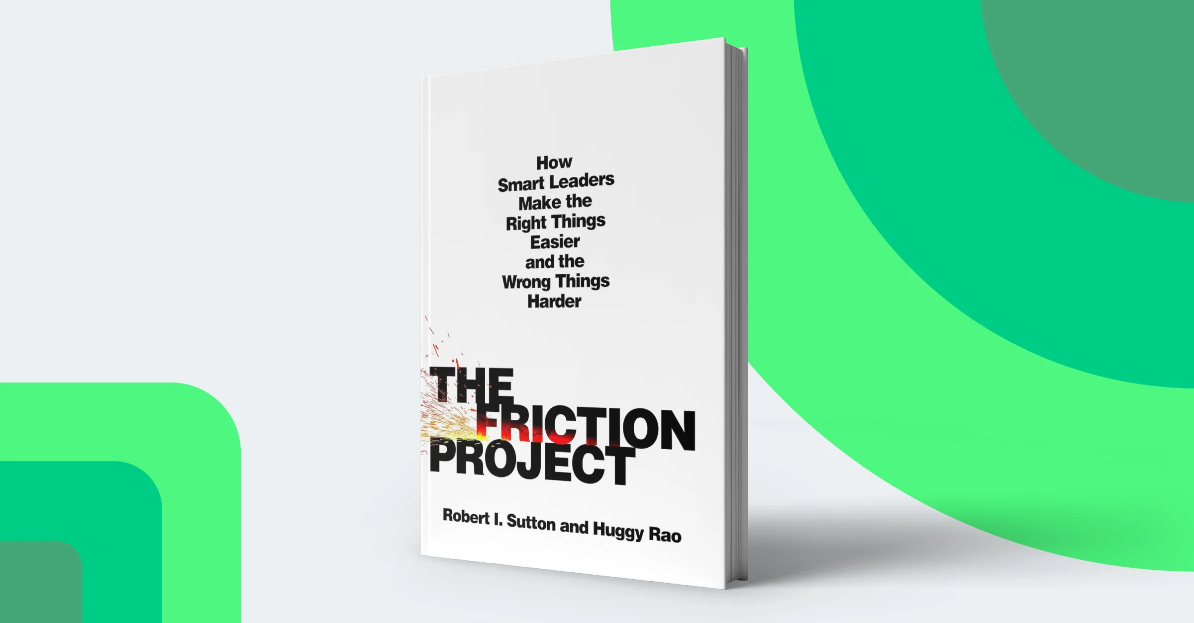 Book Excerpt: The Friction Project | The Works | Freshworks