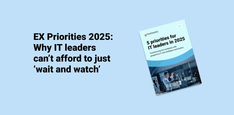 EX Priorities for 2025: How IT Leaders Can Drive Transformation Today